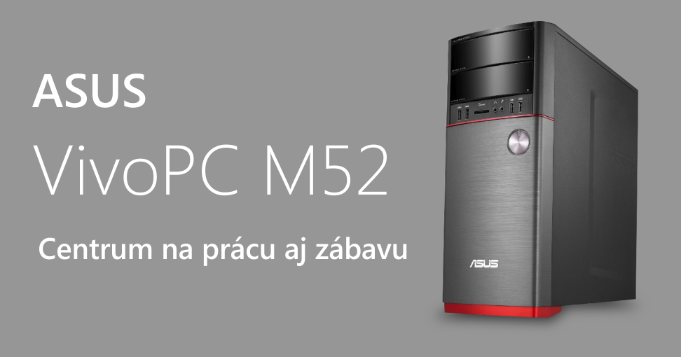 ASUS VivoPC M52BC (M52AD-CZ003T) | ZEN-SHOP.SK produkty Asus